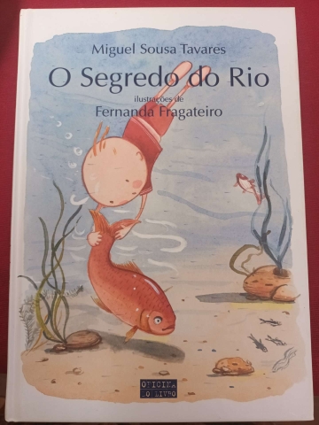 O segredo do rio | Trade Stories