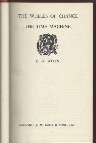 The wheels of chance | The time machine | Trade Stories
